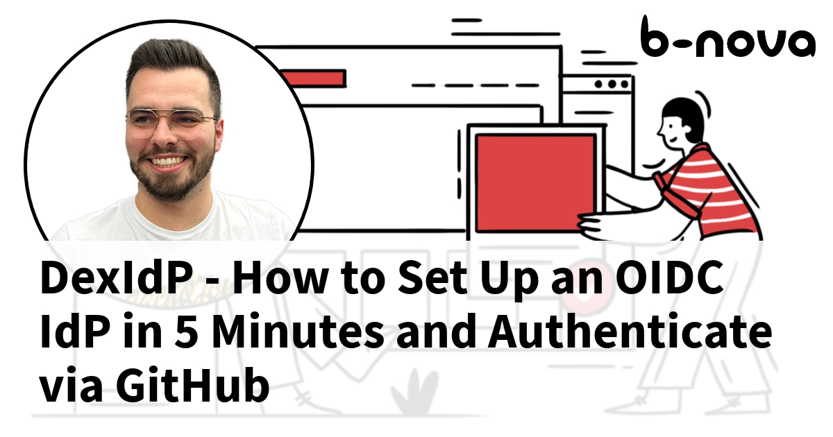 DexIdP - How to Set Up an OIDC IdP in 5 Minutes and Authenticate via ...
