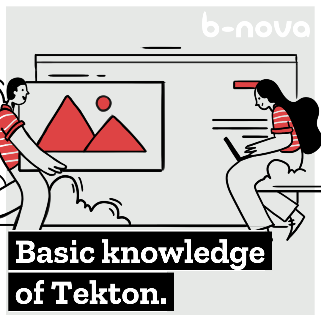 Basic knowledge of Tekton | b-nova