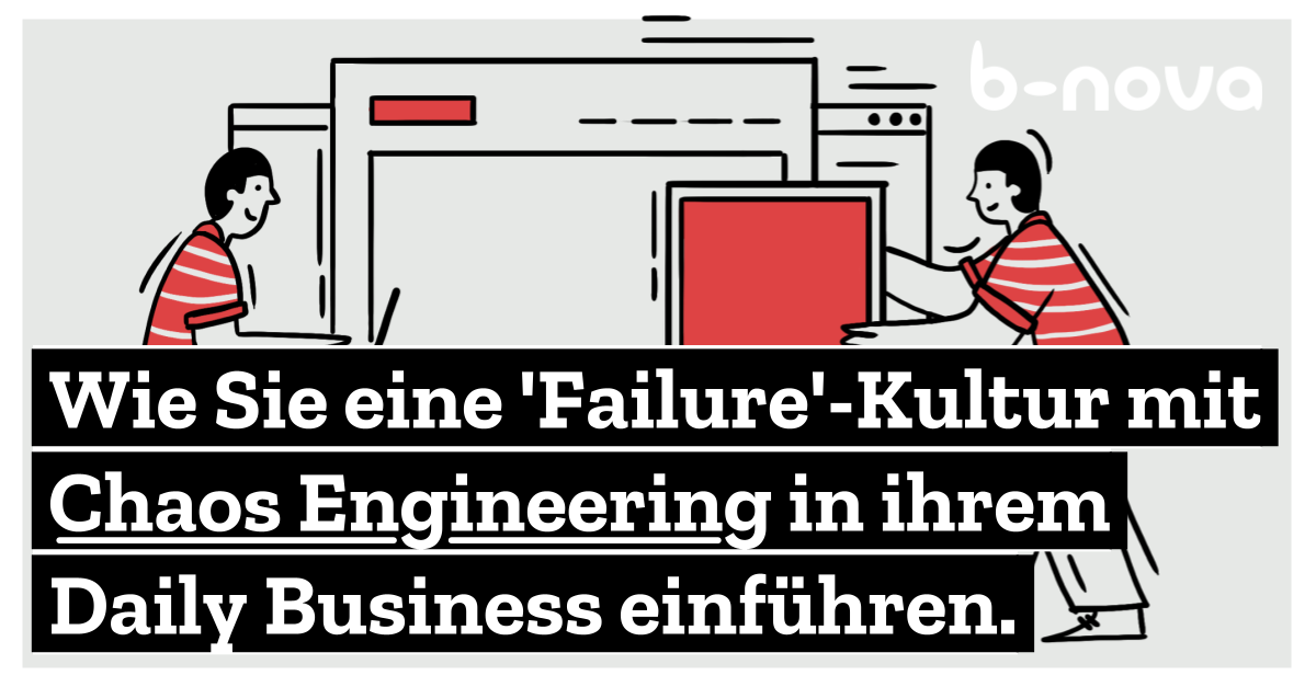 Wie Sie eine 'We Celebrate Failure'-Kultur mit Chaos Engineering in ihr ...